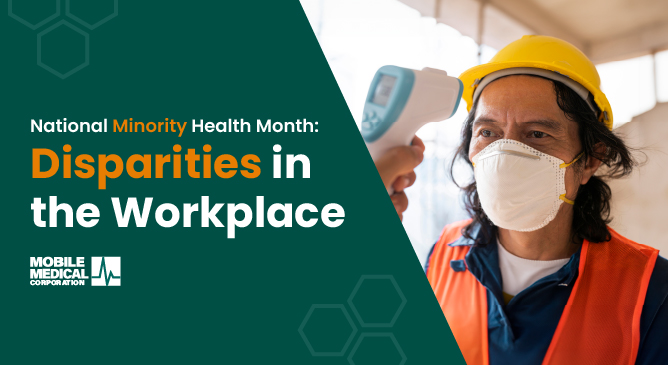 National Minority Health Month: Disparities in the Workplace