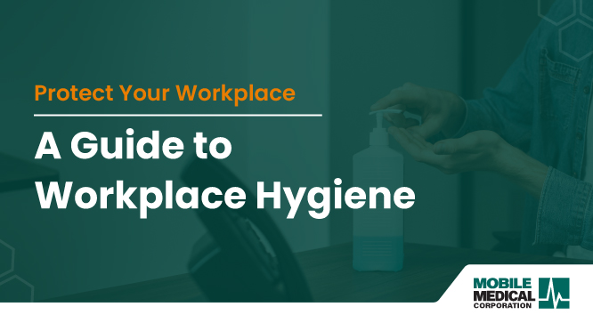 Protect Your Workplace: A Guide to Workplace Hygiene